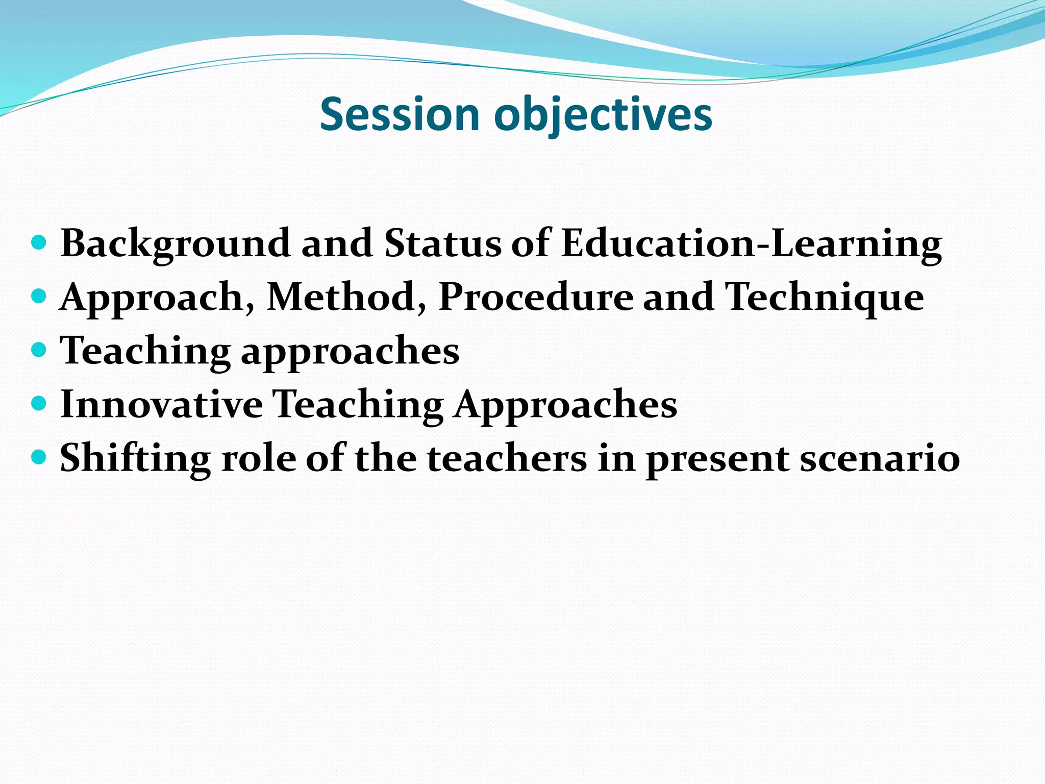 Innovative approaches for Teaching and Learning | PPTX
