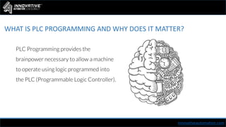 PLC Programming | Innovative Automation | PPT