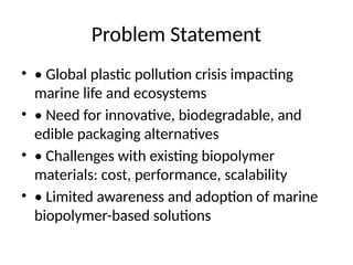 Innovative_Edible_Packaging_Marine_Biopolymers.pptx