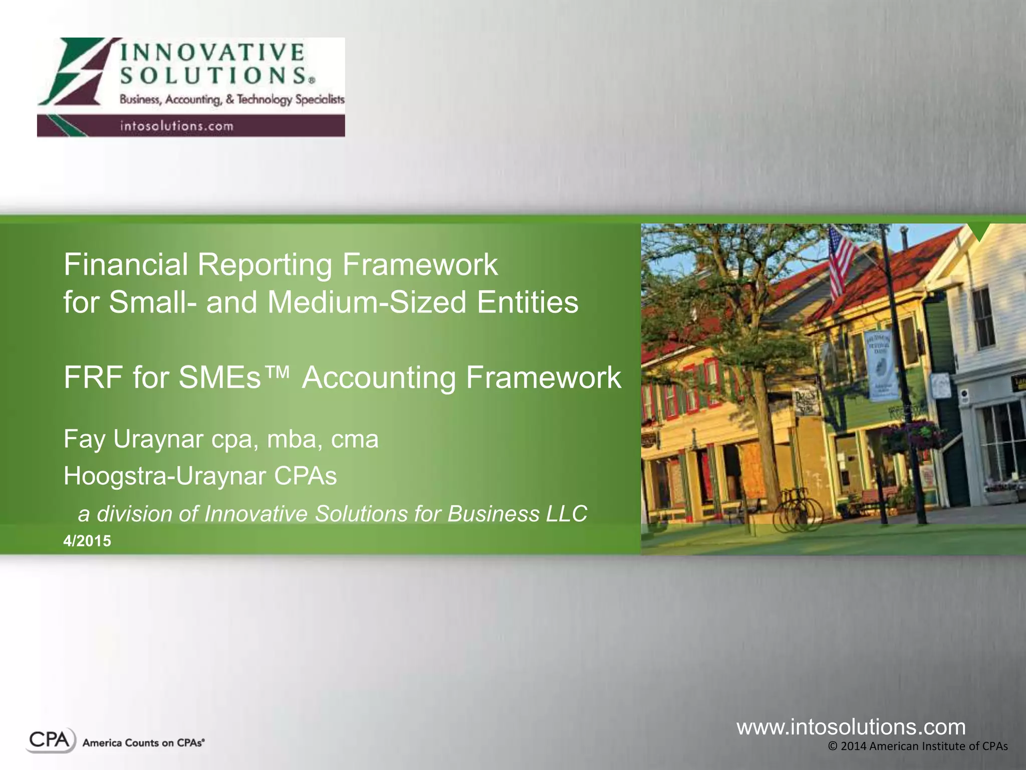 Innovative financial reporting option for small and mid sized private ...