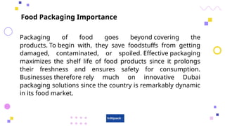Innovative Food Packaging Solutions in Dubai.pptx
