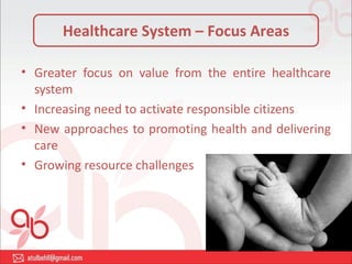 Innovative healthcare delivery_models-atul behll | PPT