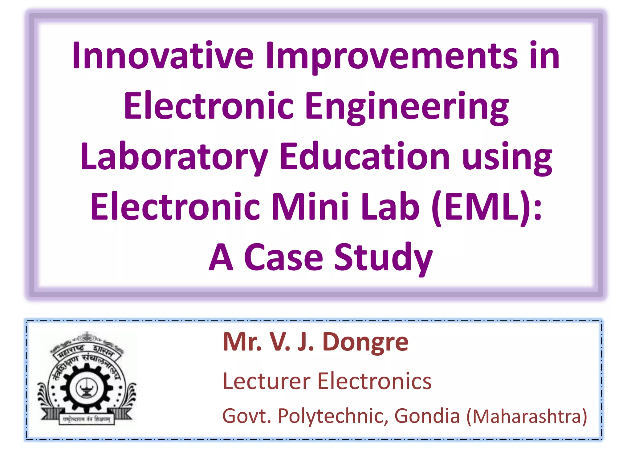 Innovative improvements in electronic engineering laboratory education ...