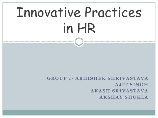 Innovative practices in hr (1) | PPT