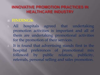 Innovative promotion practices in healthcare industry | PPTX