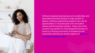 Innovative Research Topics Software Engineering in Texas - PPT.pptx