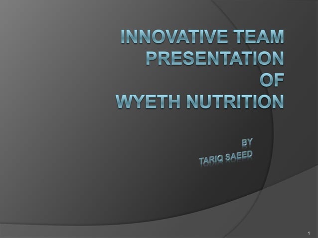 why Wyeth Nutrition has edge on other brands? | PPT