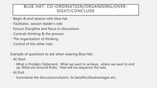 Innovative technique (6 thinking hats) | PPTX