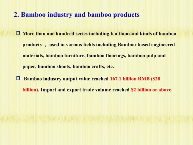 Innovative technologies of bamboo processing in china | PPT