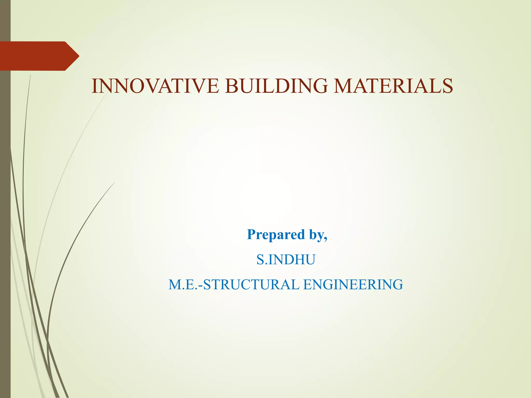 Innovative building materials | PPTX
