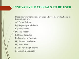 Innovative building materials | PPTX