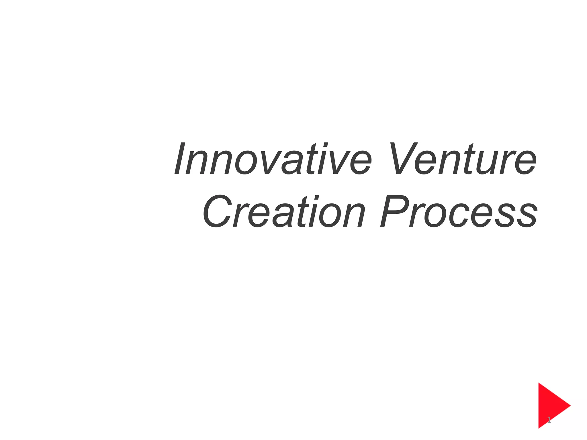 Innovative venture creation process | PDF