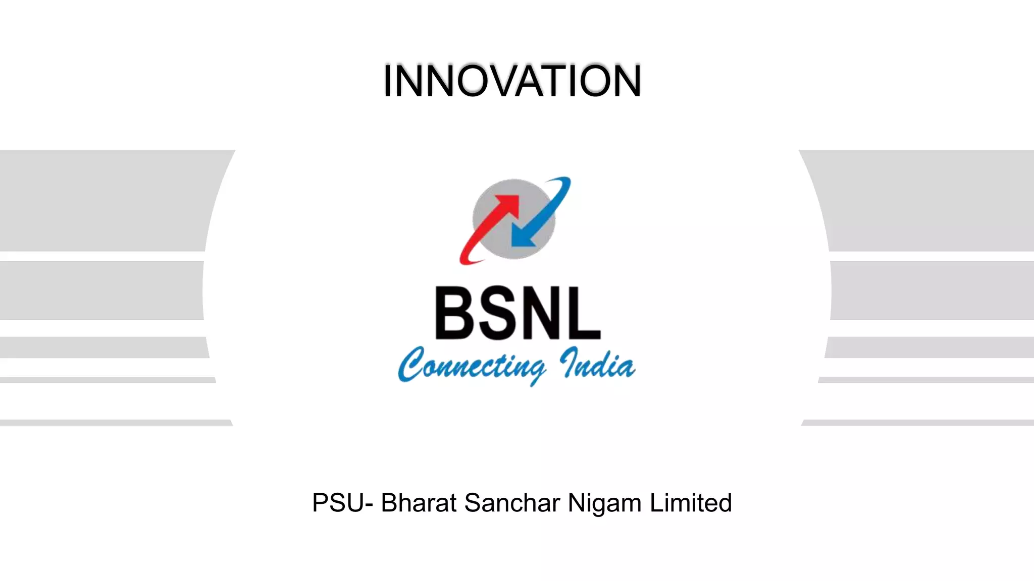 BSNL- Innovation | PPT