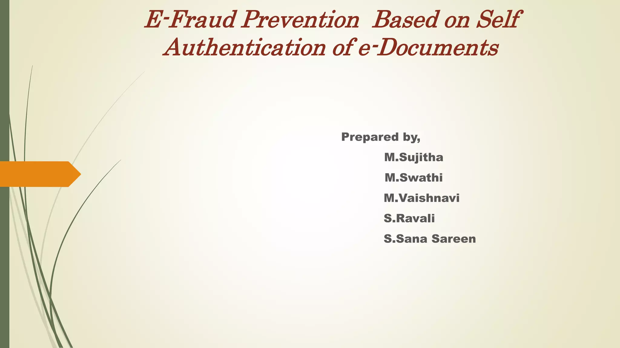 E-Fraud Prevention based on self-authentication of e-documents | PPT