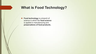 Innovttion in food technology food technology | PPT
