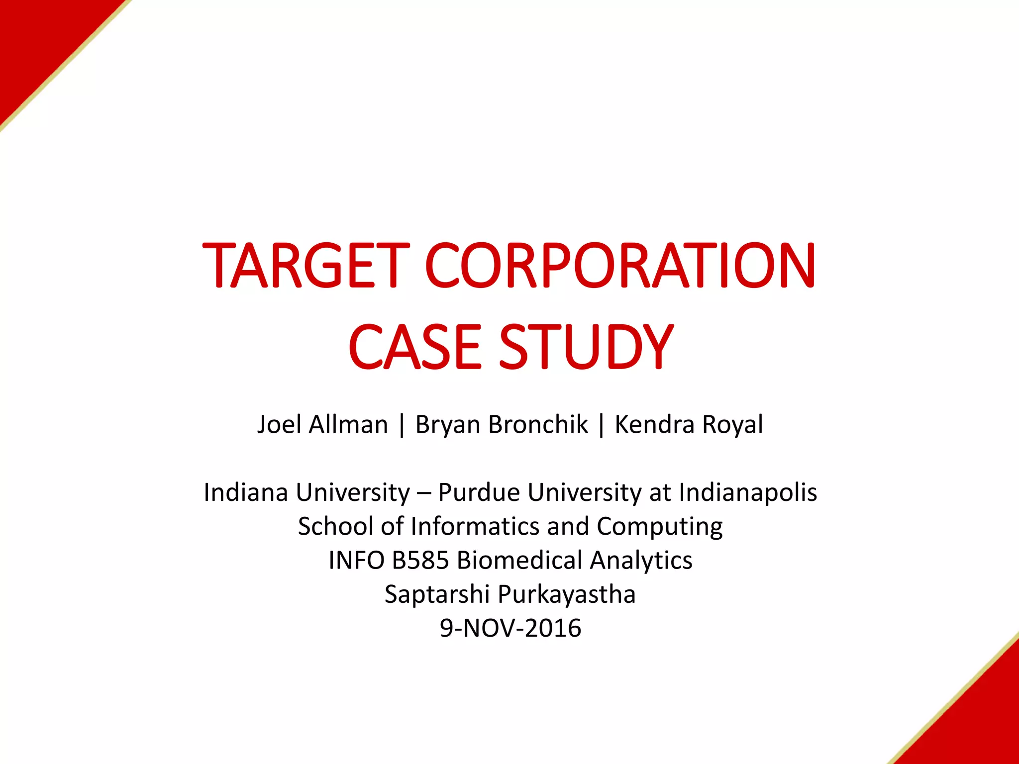 INO 585 Group 3 Case Study - Target.pptx
