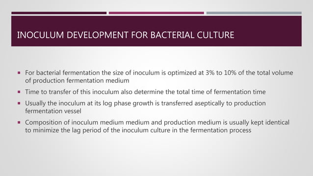 Inoculum development.pptx | Chemistry | Science