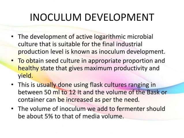 INOCULUM DEVELOPMENT AND PRODUCTIOIN MEDIA.pptx | Chemistry | Science