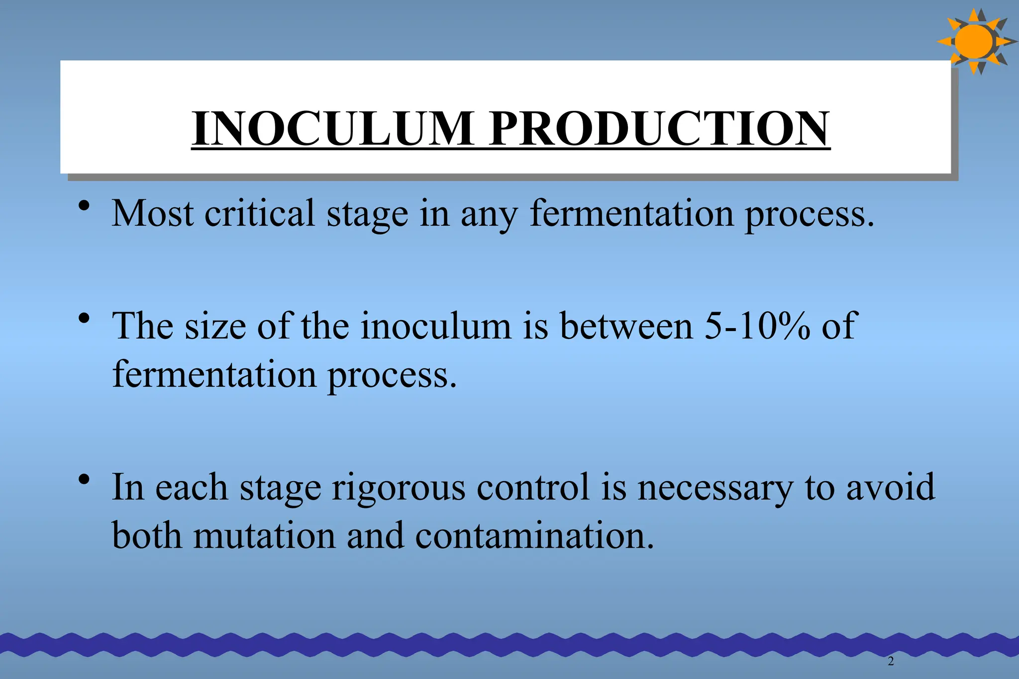 Inoculum Development for Various Fermentation Processes.pptx