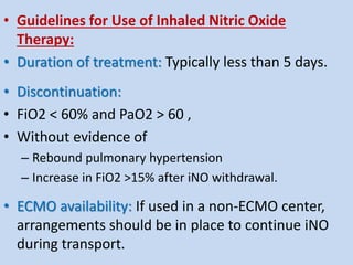 Inhaled Nitric Oxide (iNO) in Newborns - Dr Padmesh - Neonatology | PPTX