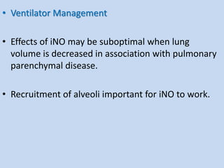 Inhaled Nitric Oxide (iNO) in Newborns - Dr Padmesh - Neonatology | PPTX