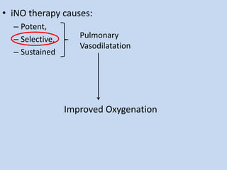 Inhaled Nitric Oxide (iNO) in Newborns - Dr Padmesh - Neonatology | PPTX