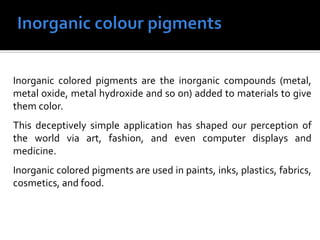 Inoganic pigments lecture Powerpoint Presentation Notes | PDF