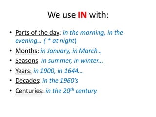 In, on, at prepositions of time | PPSX