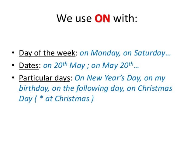 In, on, at prepositions of time