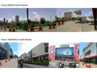 Inorbit malad-vashi-case study | PPT