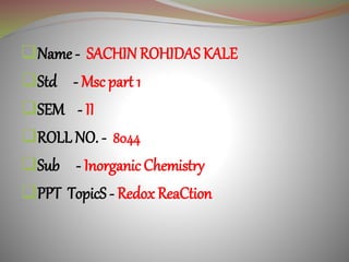 REDOX REACTION : inner & outer sphere Complimentary & non-complimentary ...