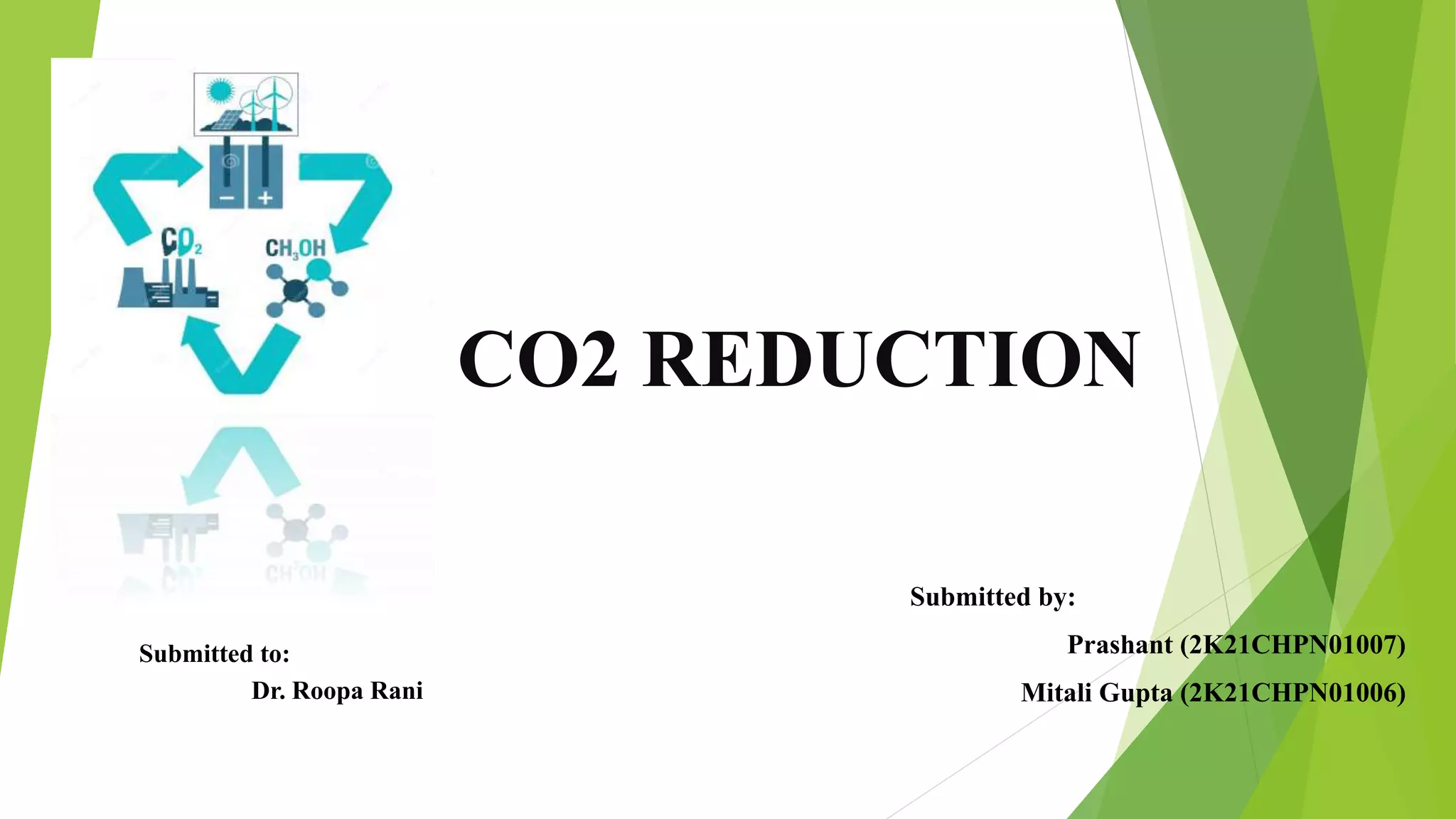 Carbon dioxide reduction | PPTX