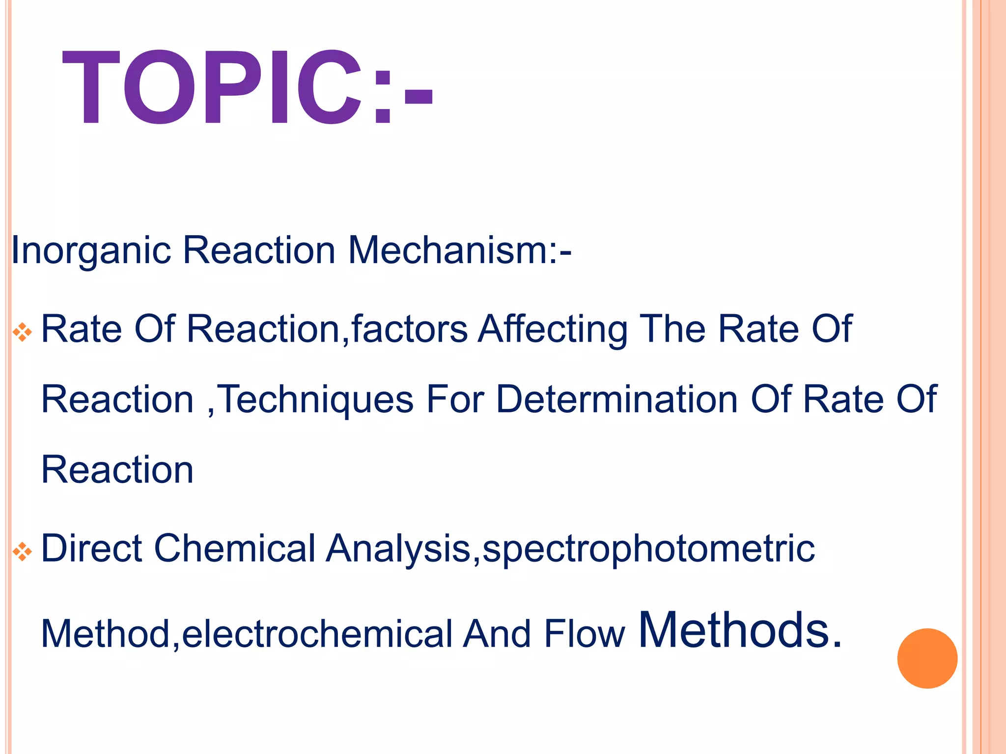 Inorganic REACTION MECHANISM | PPTX