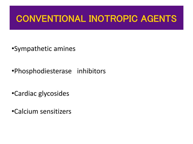Inotropes | PPTX | Heart and Cardiovascular Diseases | Diseases and ...