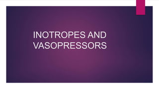 Inotropes and vasopressors | PPTX