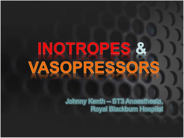 Inotropes + vasopressors | PPTX | Heart and Cardiovascular Diseases ...