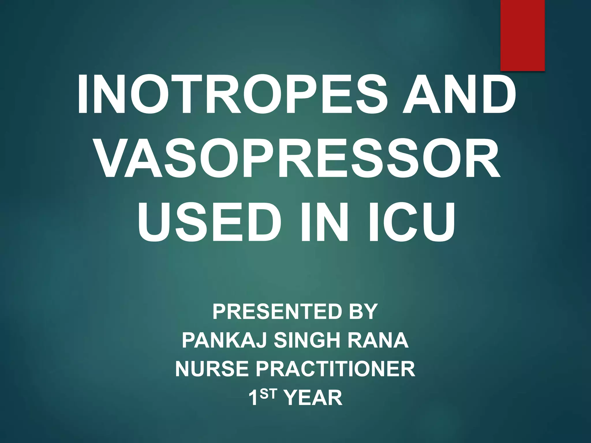 Inotropes and vasopressors | PPTX