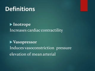 Inotropes and vasopressors | PPTX