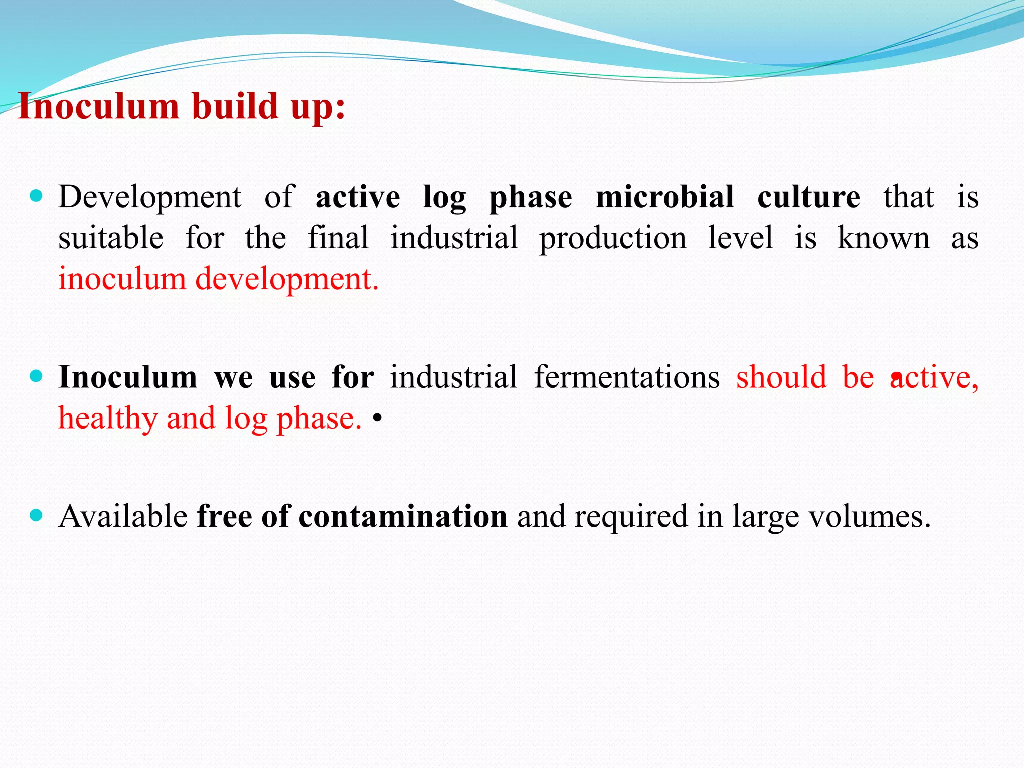Types of fermentation and Inoculam build up | PPTX