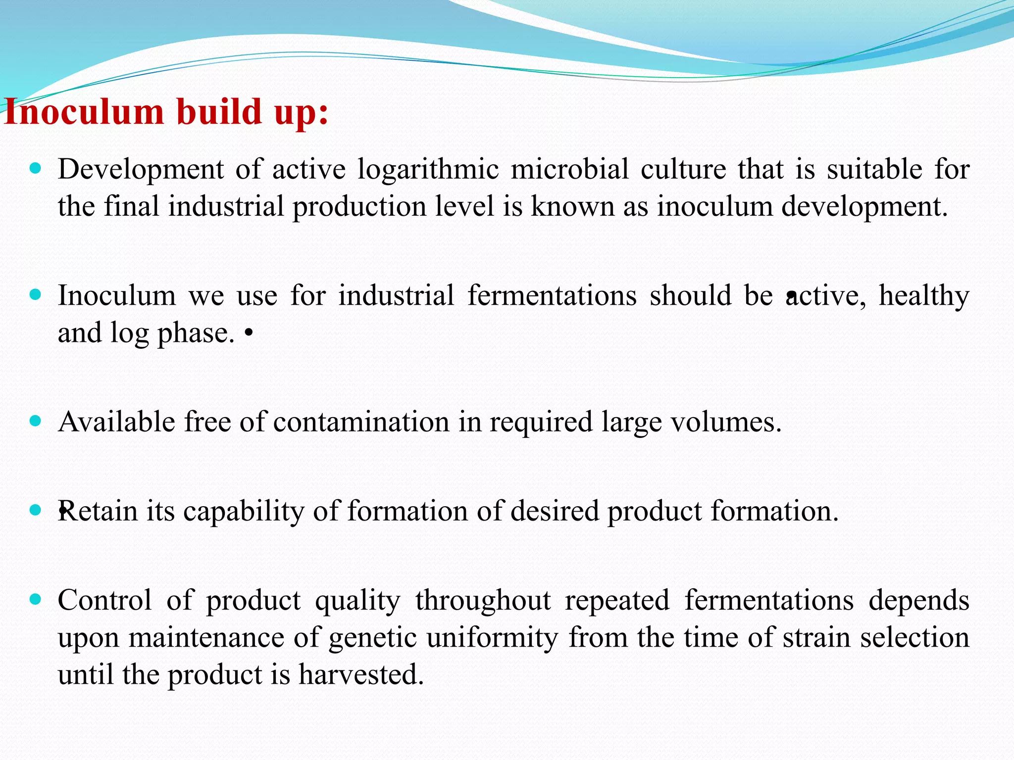 Types of fermentation and Inoculam build up | PPTX