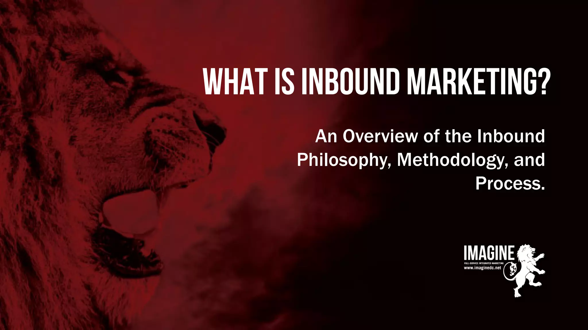 What is Inbound Marketing?: An Overview of the Inbound Philosophy ...