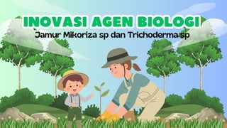 Inovasi fungi Trichoderma and mikoriza | PDF