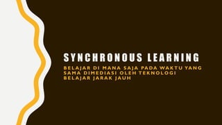 Synchronous & Asynchronous Learning | PDF