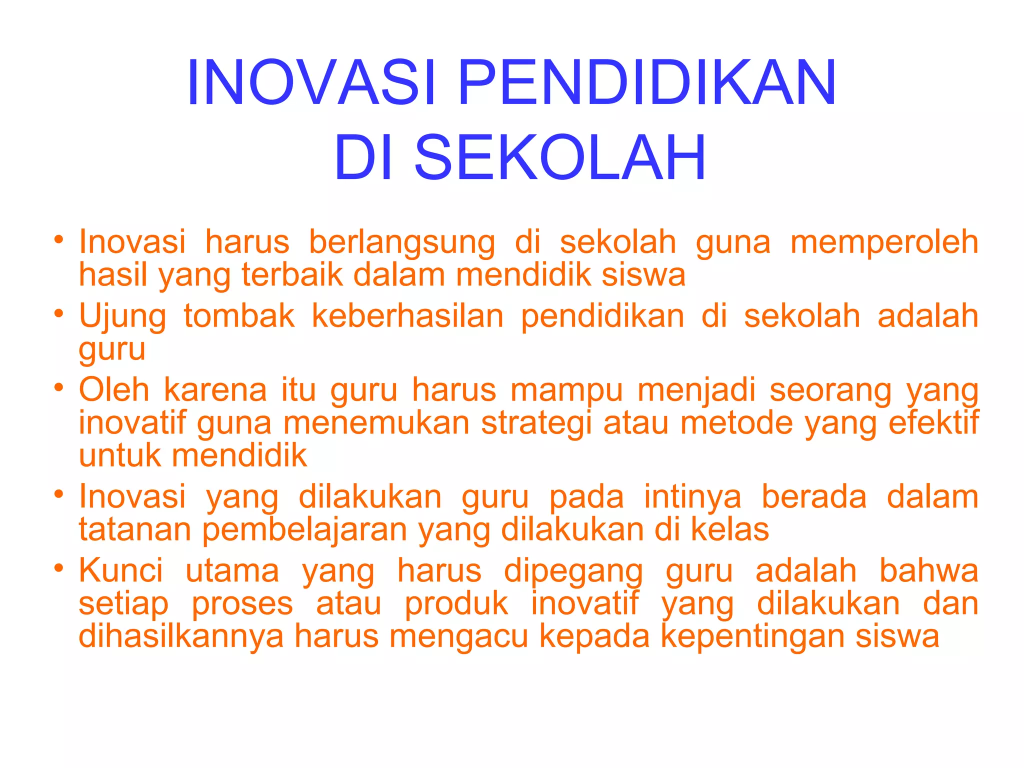 Inovasi pendidikan di sekolah | PPT