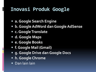 Inovasi Produk Google | PPTX