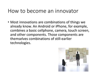 Innovation and Innovators | PPT | Free Download