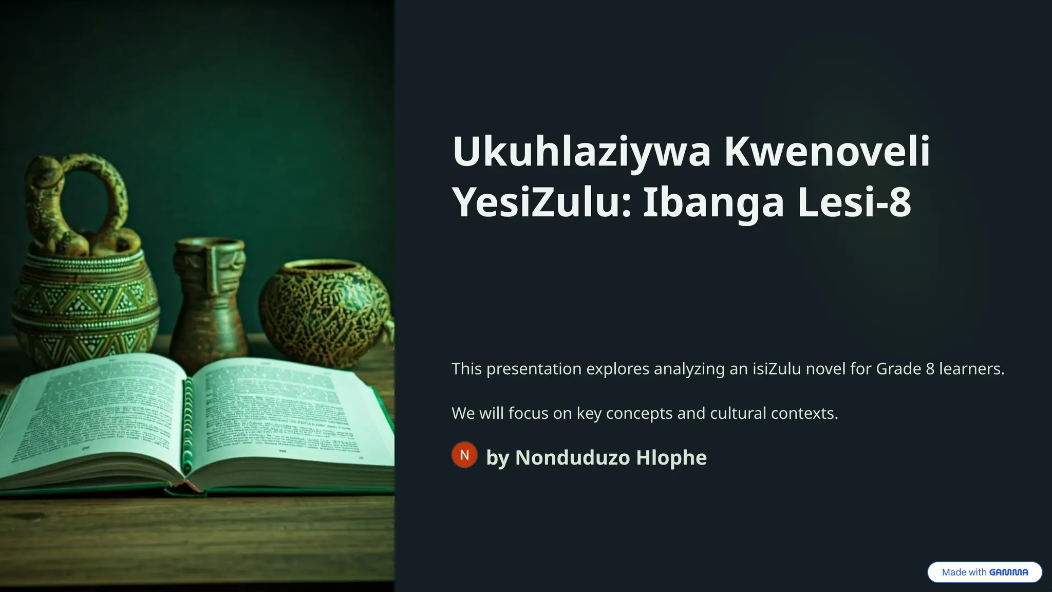 Literature/ novel analysis : Umphefumulo ongenacala | PPTX