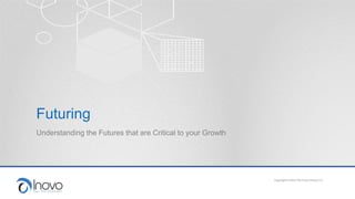 Inovo futuring overview | PPT