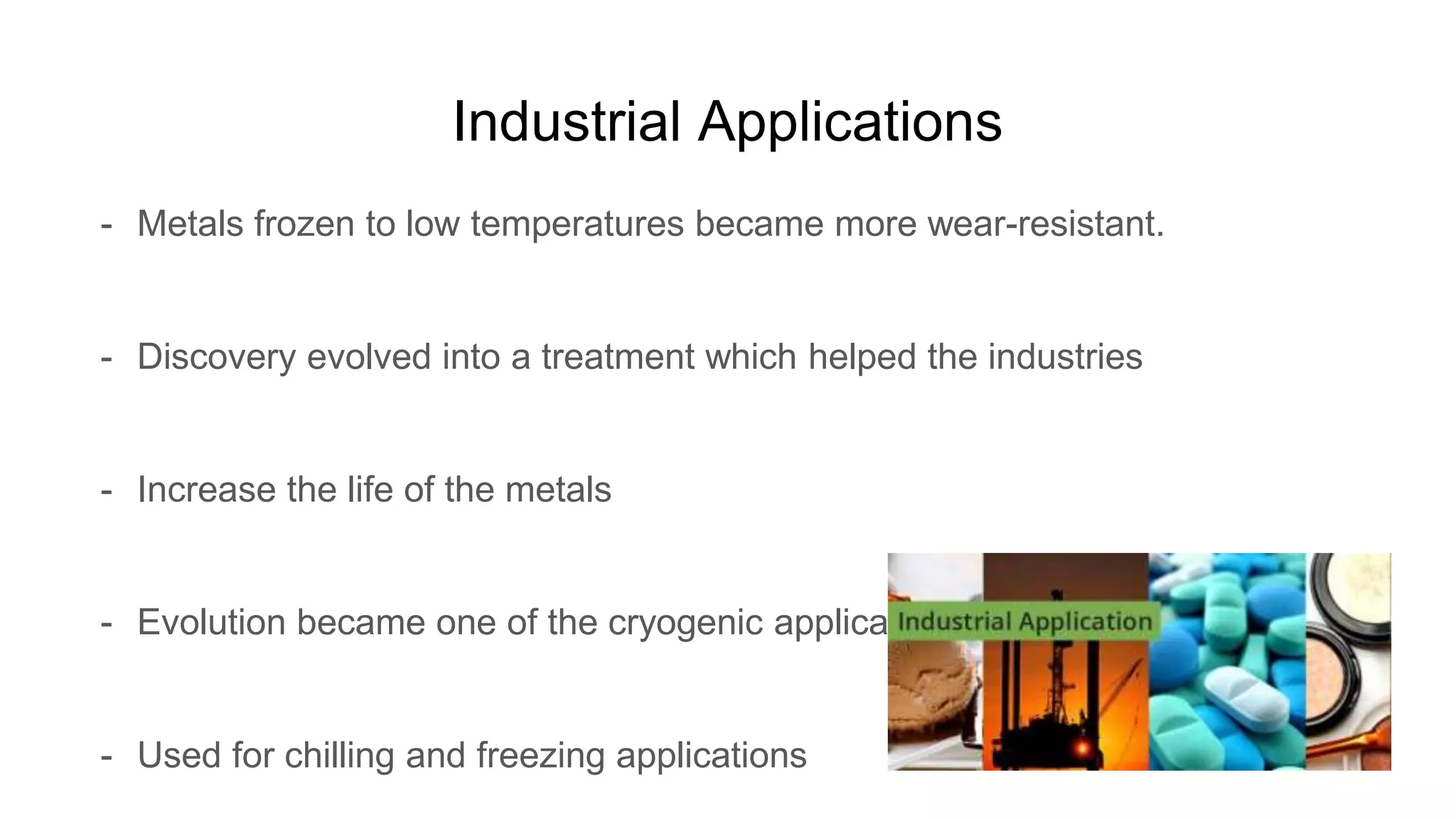 Cryogenic Applications and Importance of Cryogenic Vessels | PPT
