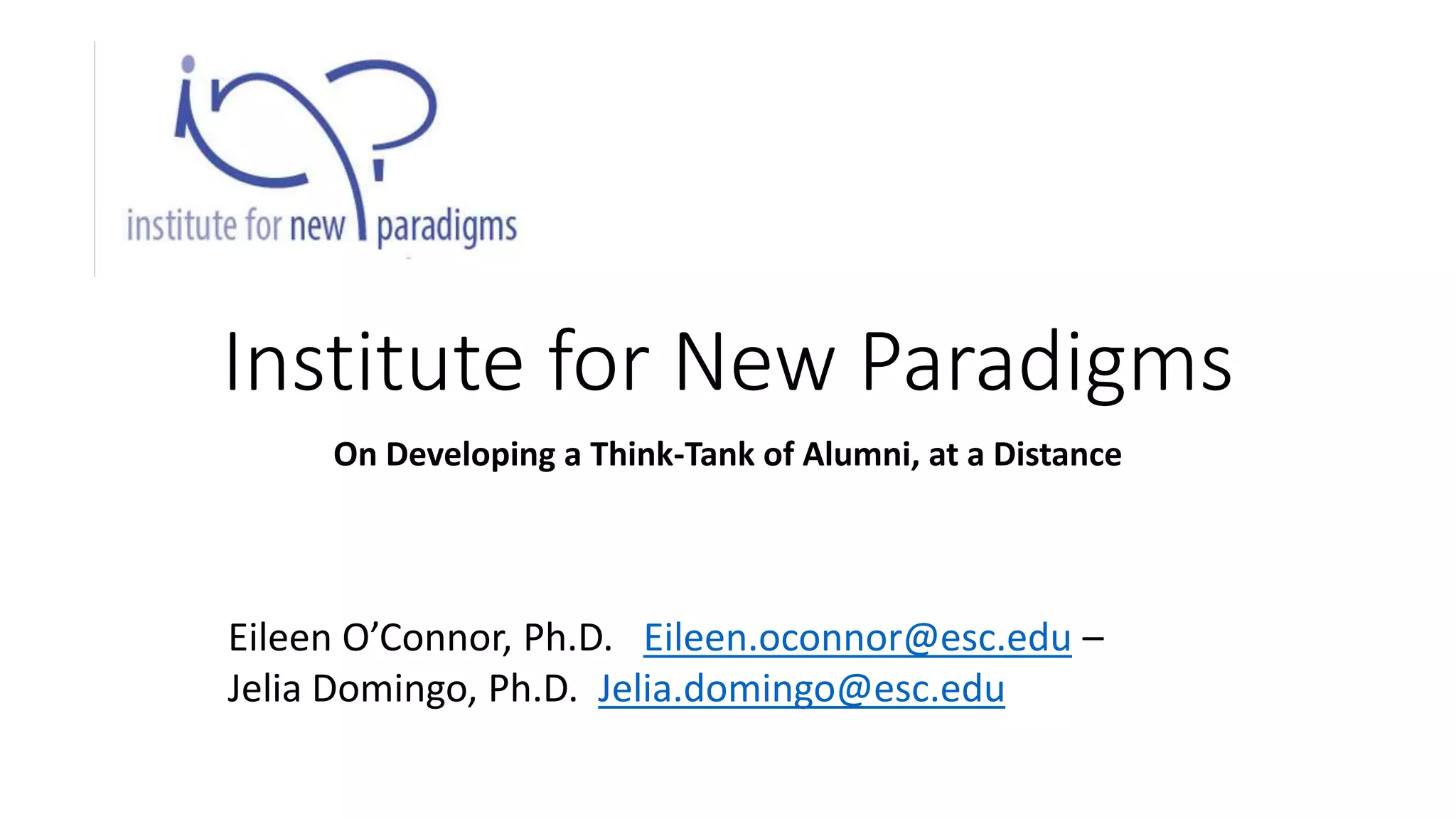 Institute for New Paradigms - poster materials (higher ed) | PPT